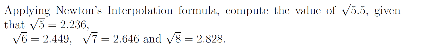 Solved Applying Newtons Interpolation Formula Compute The