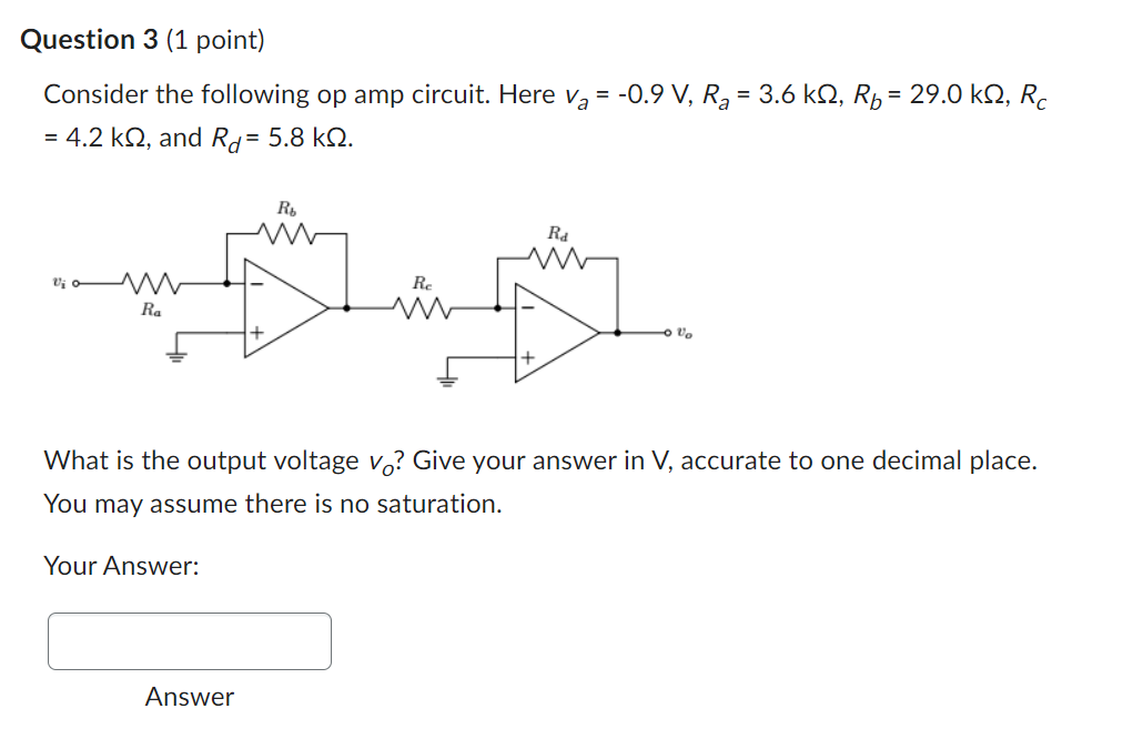 Solved Question 3 (1 ﻿point)Consider the following op ﻿amp | Chegg.com
