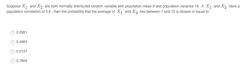 Solved Suppose X1 and X2 are both normally distributed | Chegg.com