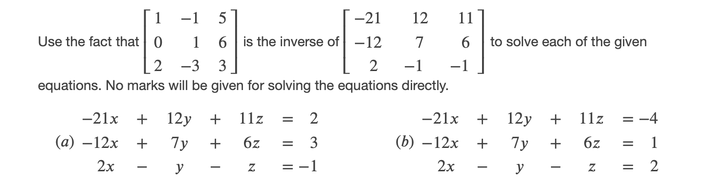 Solved to solve each of the given 1 -1 5 -21 12 11 Use the | Chegg.com