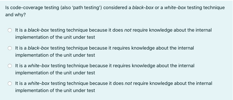 Solved Is code-coverage testing (also 'path testing') | Chegg.com