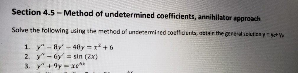 Solved Section 4.5 - Method of undetermined coefficients, | Chegg.com