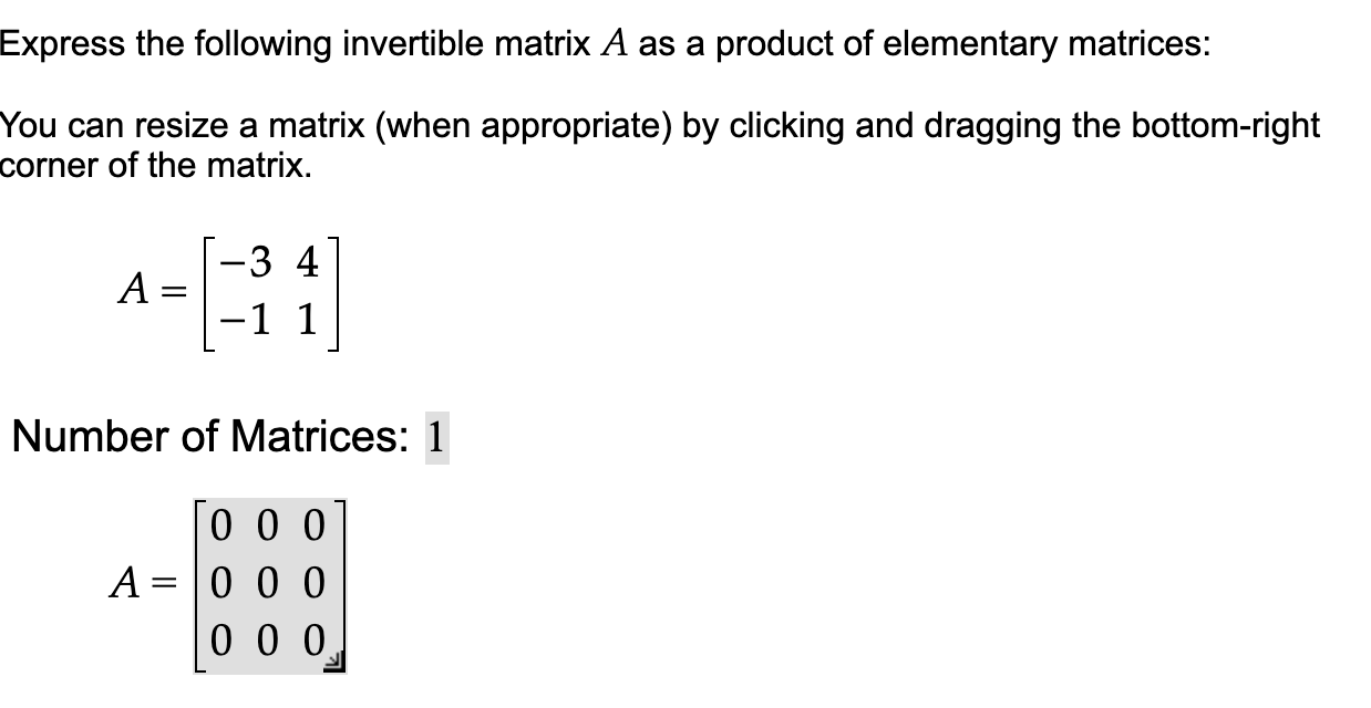Solved Express the following invertible matrix A as a | Chegg.com