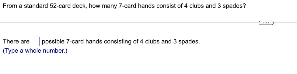 Solved From a standard 52-card deck, how many 7 -card hands | Chegg.com