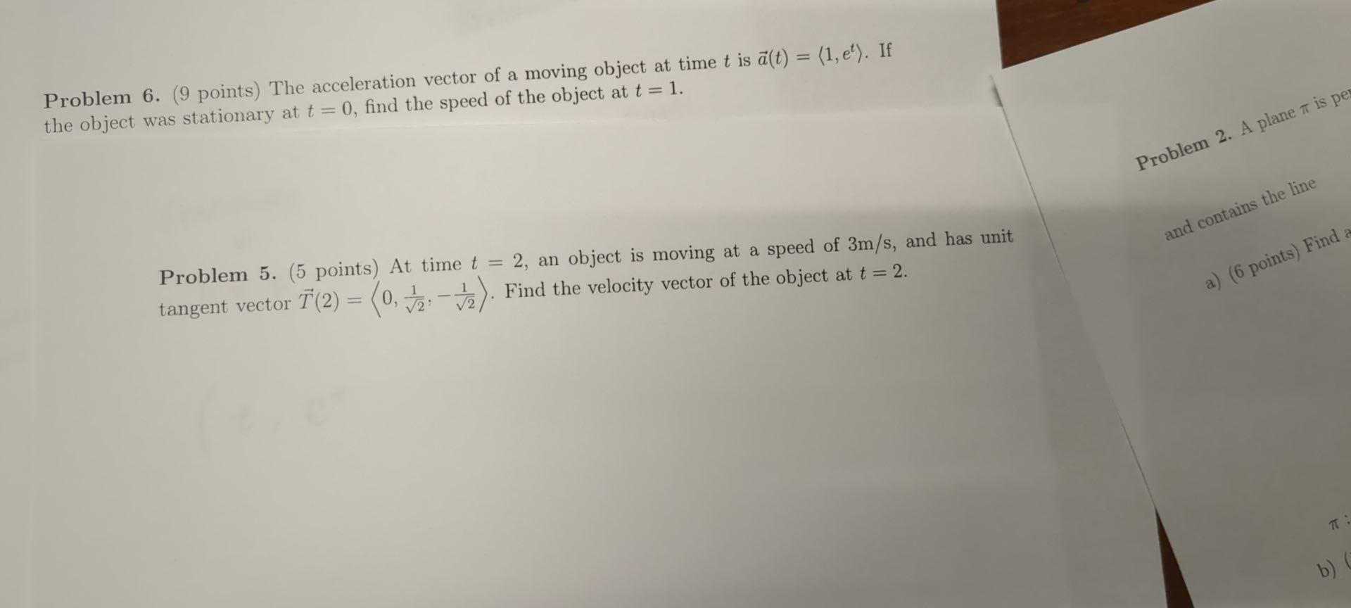 Solved Problem 6. (9 points) The acceleration vector of a | Chegg.com