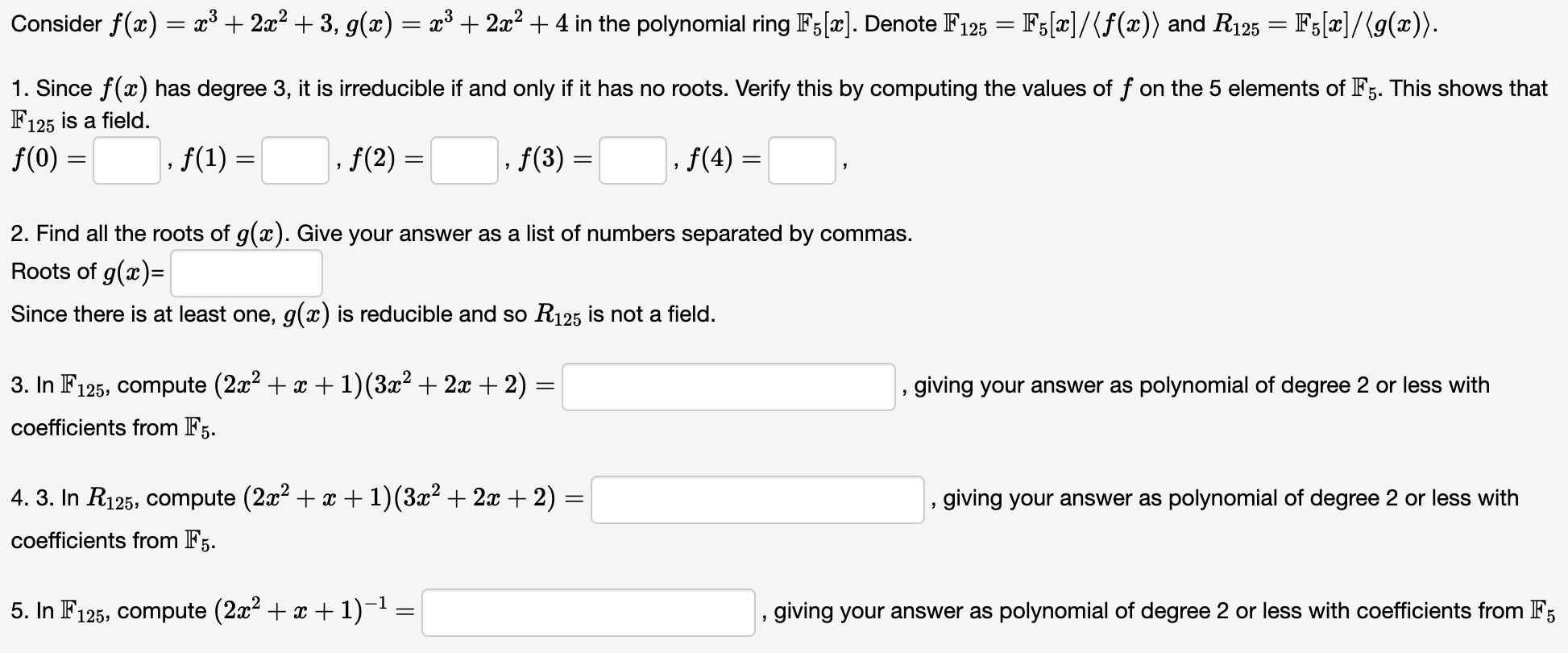 Solved Consider f(x)=x3+2x2+3,g(x)=x3+2x2+4 in the | Chegg.com