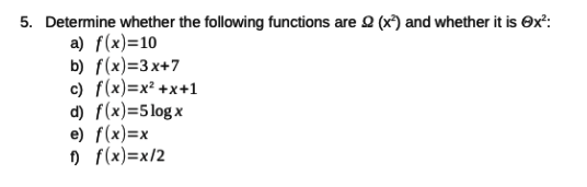Solved 5. Determine whether the following functions are 2 | Chegg.com