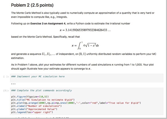 Solved Poblem 2 (2.5 points) The Monte Carlo Method is also | Chegg.com