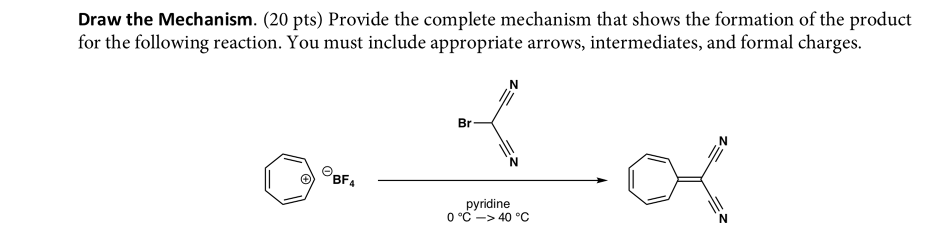 Solved Draw the Mechanism. (20 pts) Provide the complete | Chegg.com