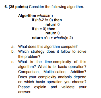 Solved (25 ﻿points) ﻿Consider the following algorithm.a. | Chegg.com
