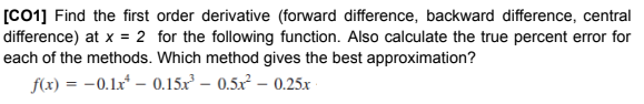 Solved [C01] Find the first order derivative (forward | Chegg.com
