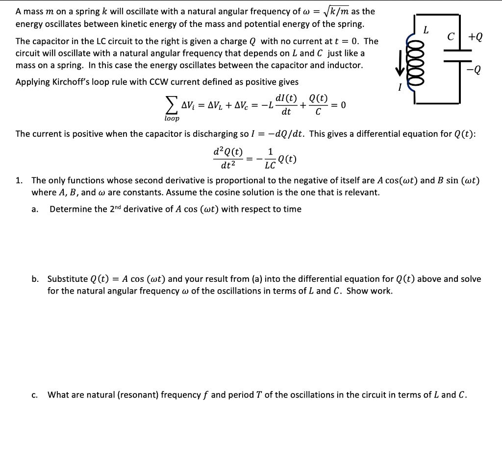 Solved c +Q A mass m on a spring k will oscillate with a | Chegg.com