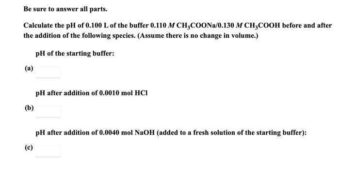 Solved Be sure to answer all parts. Calculate the pH of | Chegg.com