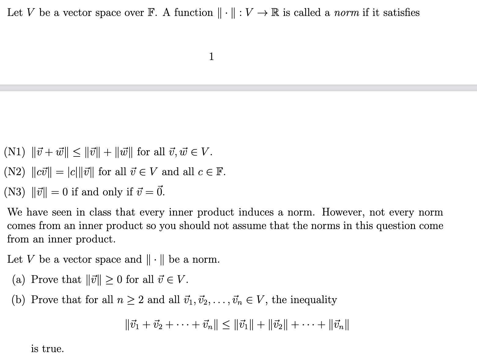 Solved Let V be a vector space over F. A function ∥⋅∥:V→R is | Chegg.com