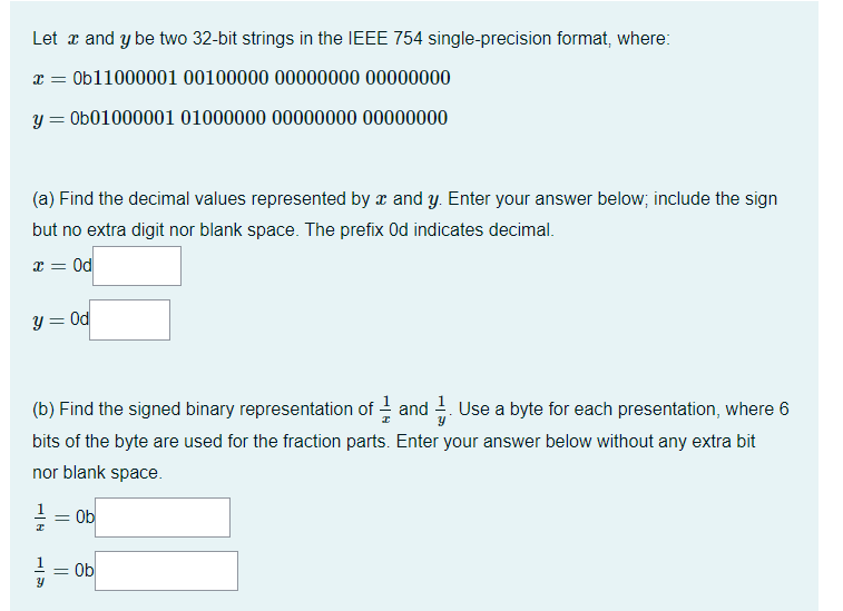 Solved Let x and y be two 32-bit strings in the IEEE 754 | Chegg.com
