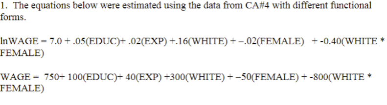 Solved 1. The equations below were estimated using the data | Chegg.com