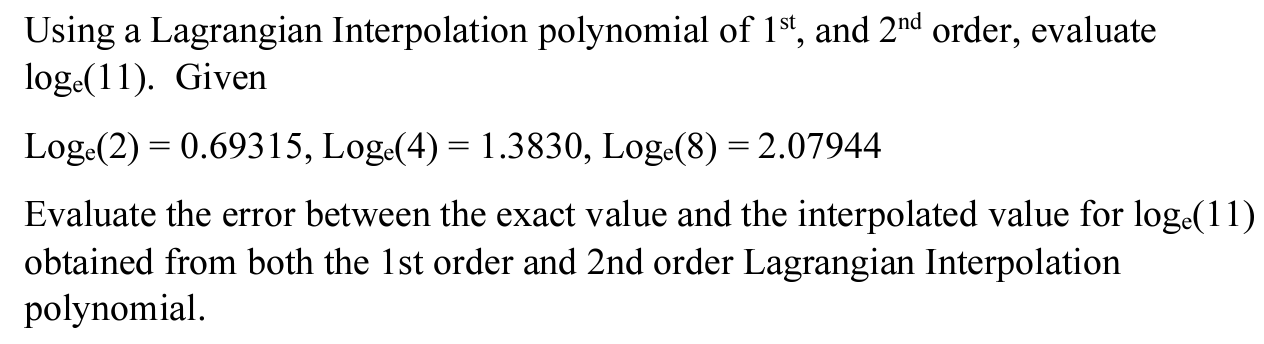 Solved Using a Lagrangian Interpolation polynomial of 1st , | Chegg.com