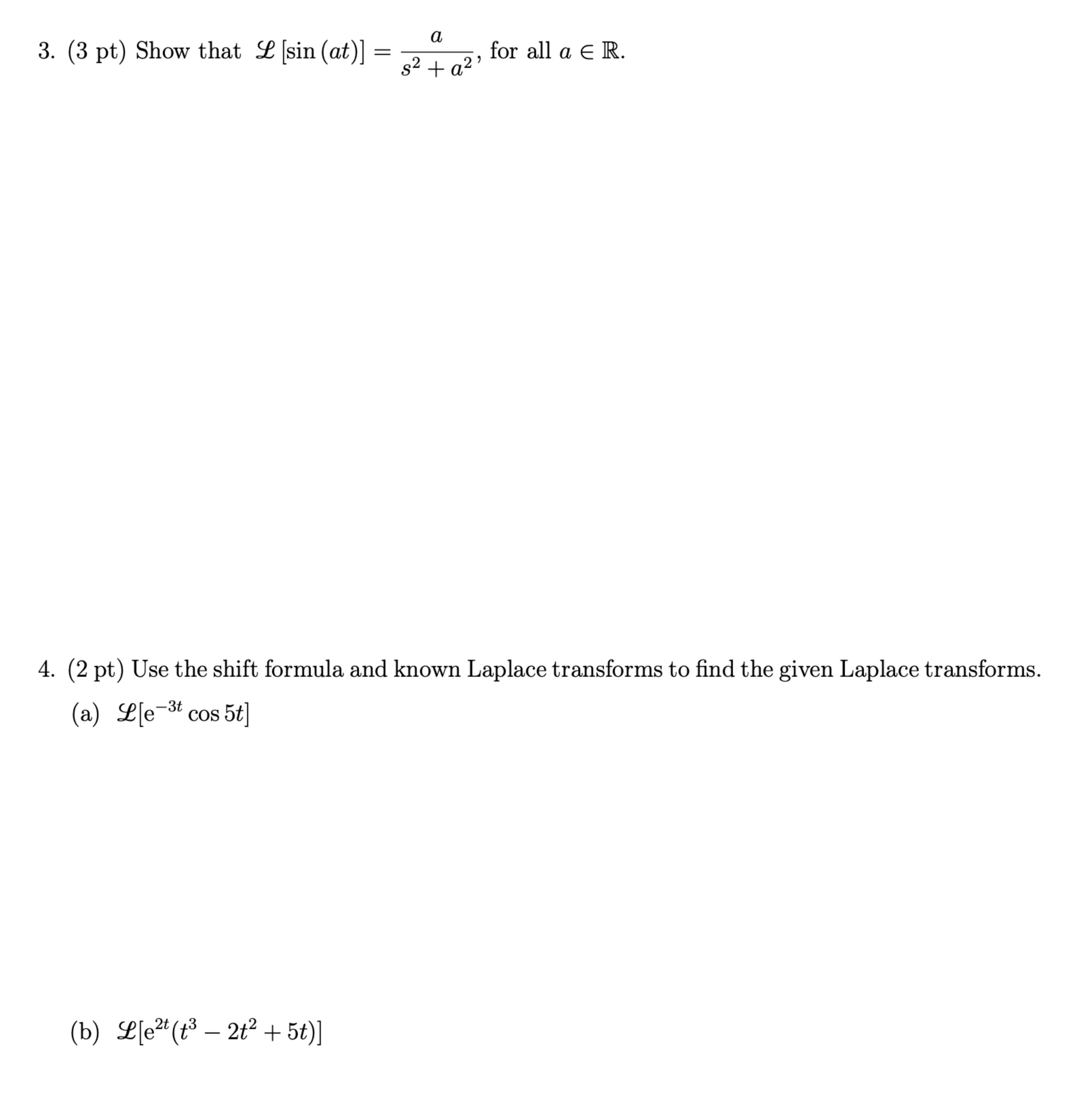 Solved (3 ﻿pt) ﻿Show that L[sin(at)]=as2+a2, ﻿for all | Chegg.com