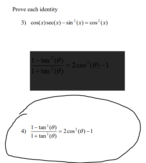 Solved Prove each identity 3) cos(x)sec(x)−sin2(x)=cos2(x) | Chegg.com