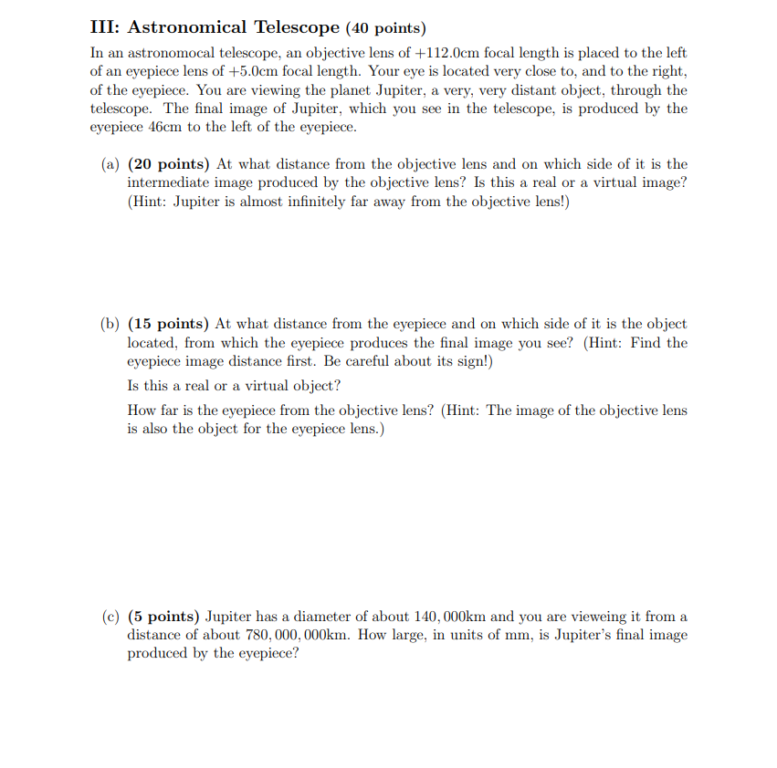 Solved III: Astronomical Telescope (40 points) In an | Chegg.com