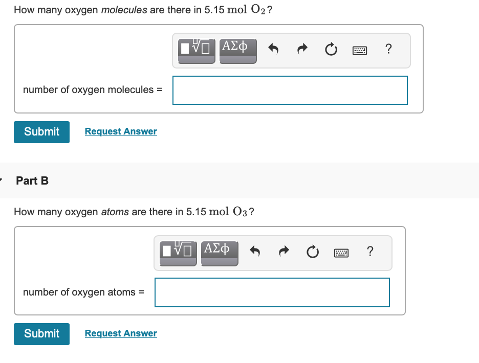 Solved How many oxygen molecules are there in 5.15 mol 02? | Chegg.com