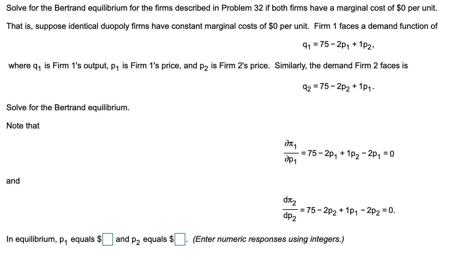 Solved Solve for the Bertrand equilibrium for the firms | Chegg.com