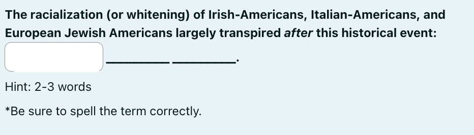 Solved The racialization (or whitening) of Irish-Americans, | Chegg.com