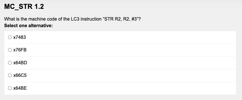 Solved MC_STR 1.2 What is the machine code of the LC3 | Chegg.com