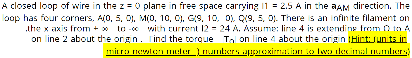 A closed loop of wire in the z = 0 plane in free | Chegg.com