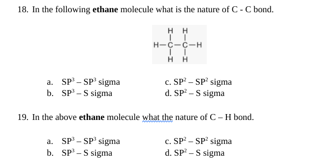 Solved 18. In the following ethane molecule what is the | Chegg.com