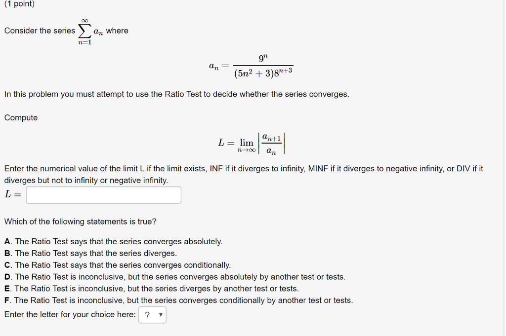 Solved 1 Point Consider The Series An Where In This Chegg