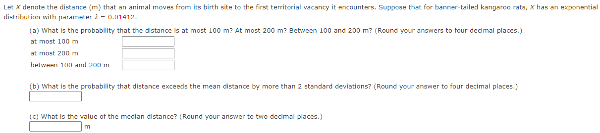 Solved Let X denote the distance (m) that an animal moves | Chegg.com
