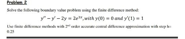 Solved Problem 2solve The Following Boundary Value Problem