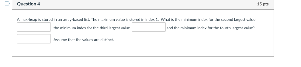 Solved A max-heap is stored in an array-based list. The | Chegg.com