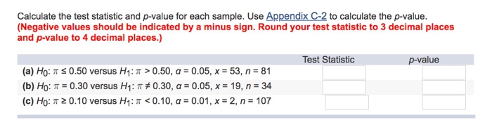 Solved Calculate the test statistic and p-value for each | Chegg.com