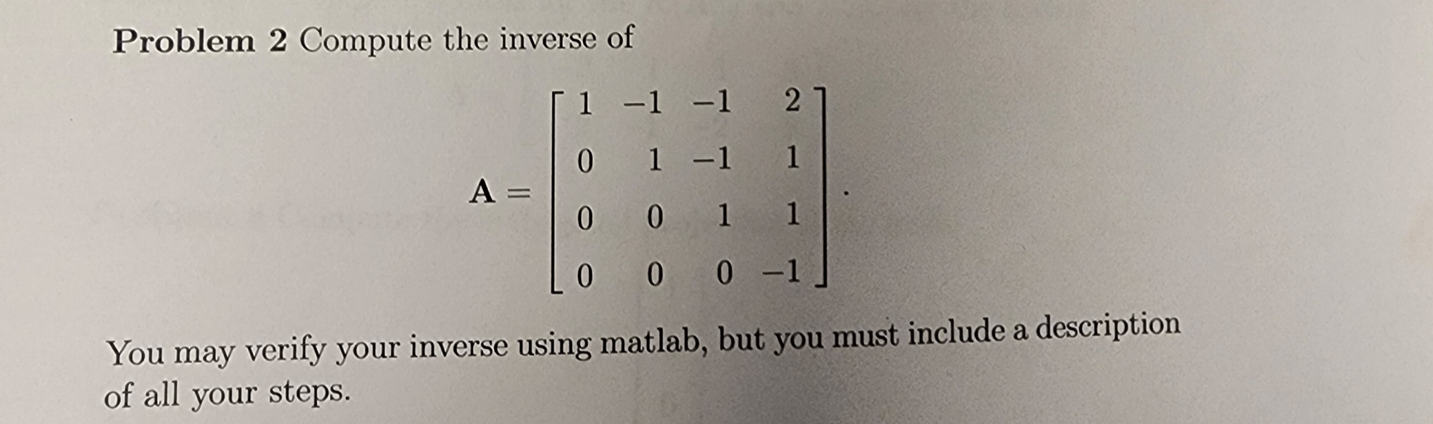 Solved Problem 2 Compute the inverse of | Chegg.com