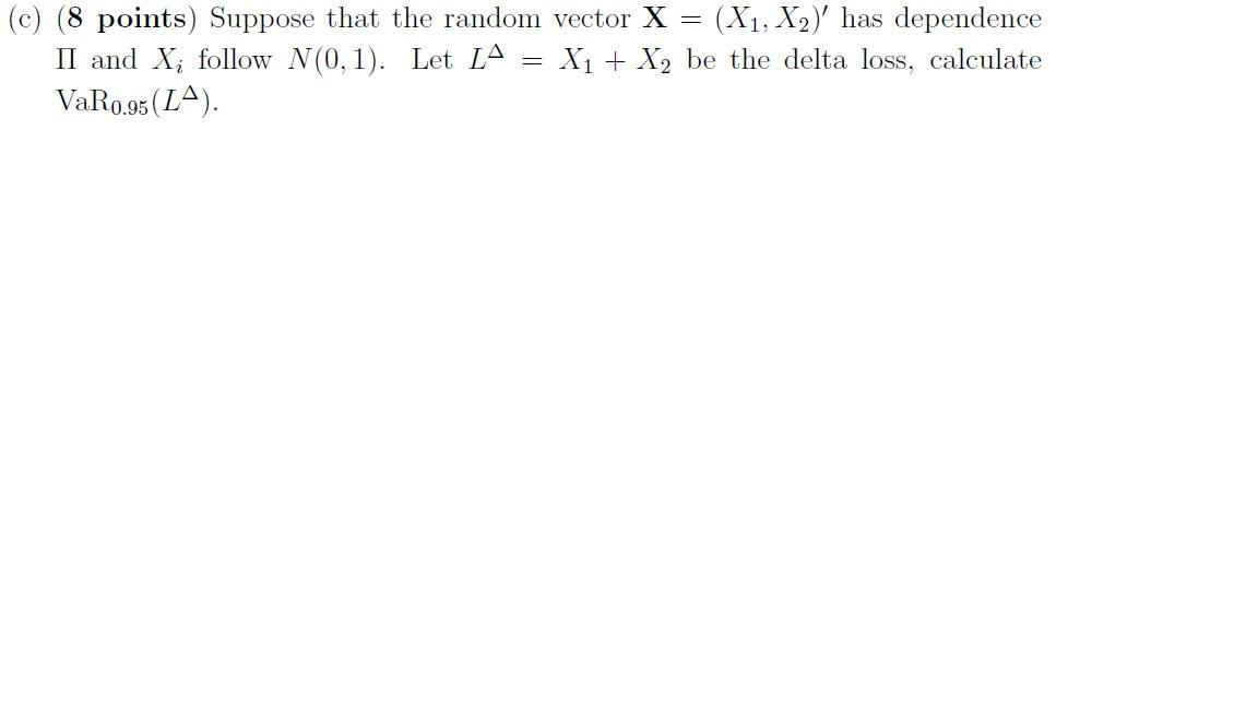 (c) (8 points) Suppose that the random vector X = | Chegg.com