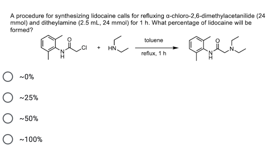 Solved A procedure for synthesizing lidocaine calls for | Chegg.com