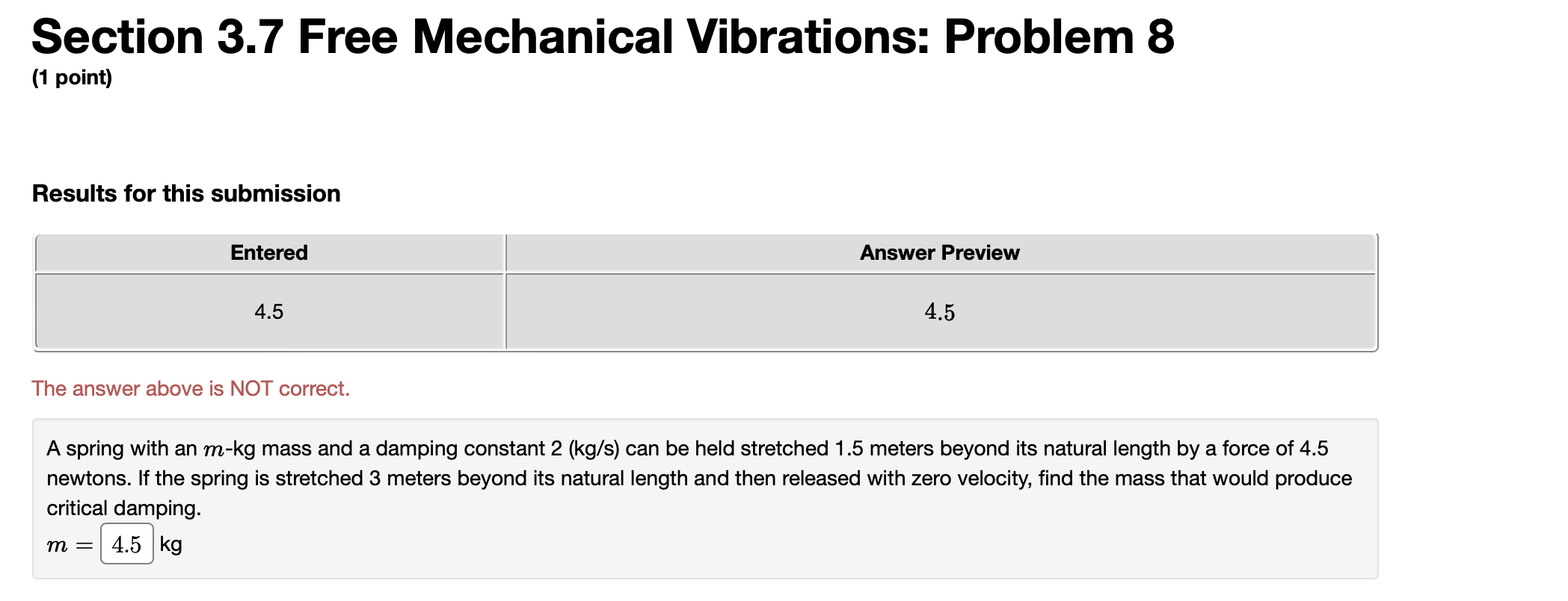 Solved Section 3.7 Free Mechanical Vibrations: Problem 8 (1 | Chegg.com