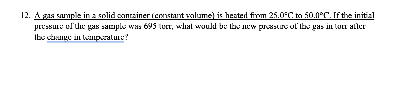 Solved 2. A gas sample in a solid container (constant | Chegg.com