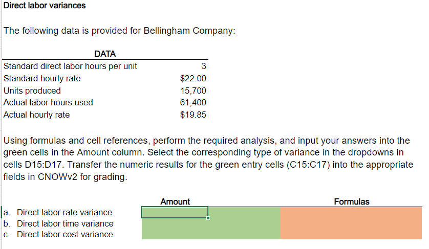 Solved Direct labor variancesBellingham Company produces a | Chegg.com