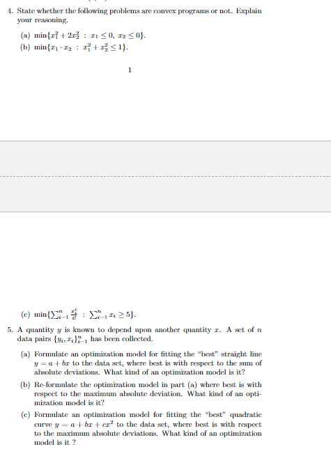 Solved (c) ﻿min{∑i-1nxiii!:∑i-1nxi≥5}.A quantity y ﻿is known | Chegg.com