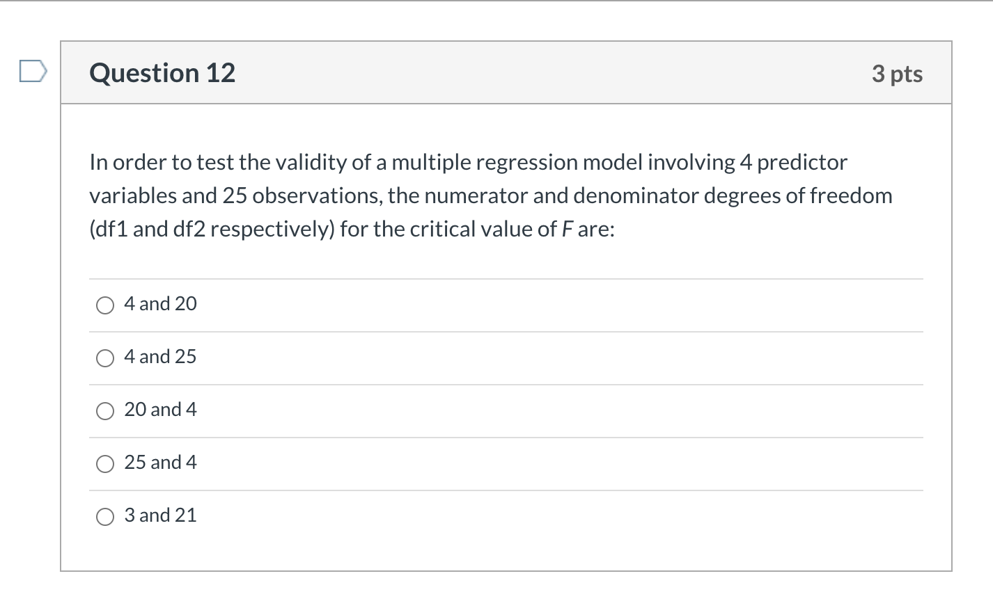 Solved Question 12 3 Pts In Order To Test The Validity Of A 