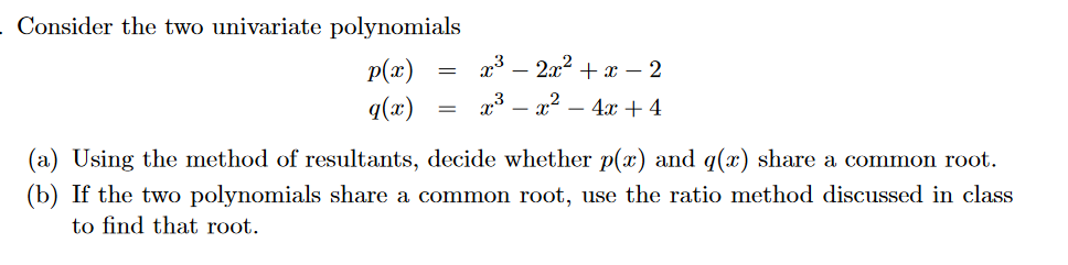 Solved Consider the two univariate polynomials | Chegg.com