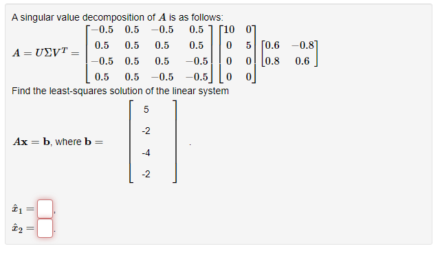 Solved A singular value decomposition of A is as follows: | Chegg.com
