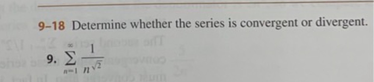 Solved 9-18 ﻿Determine whether the series is ﻿convergent or | Chegg.com