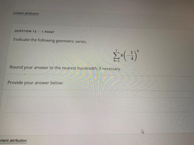 Solved Content attribution QUESTION 13.1 POINT Evaluate the | Chegg.com