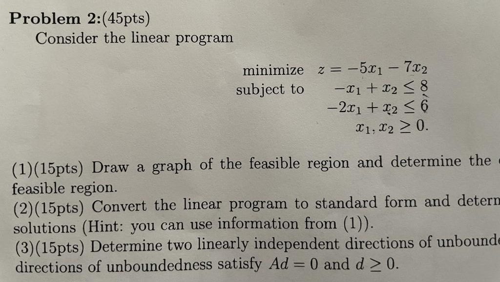 Solved Problem 2:(45pts)Consider the linear program | Chegg.com