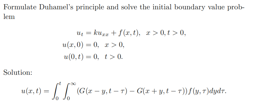 Solved Formulate Duhamel's principle and solve the initial | Chegg.com