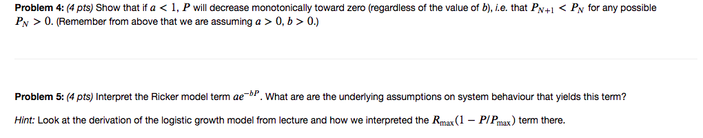 Solved Ricker map The Ricker map is a UNDD model defined as | Chegg.com
